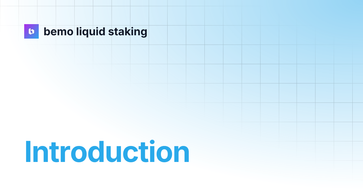 Introduction | bemo liquid staking